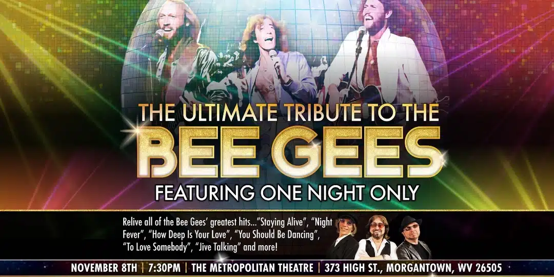 Stayin' Alive - A Tribute to the Bee Gees - Visit Mountaineer Country