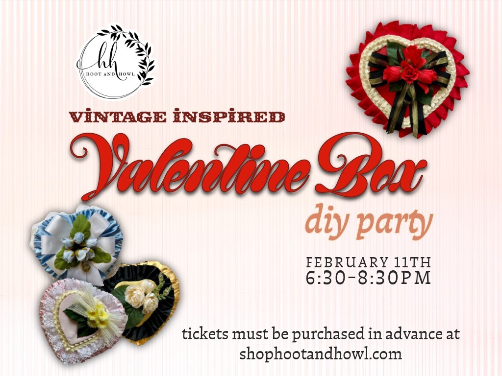 Vintage Inspired Valentine Box DIY Party - Visit Mountaineer Country