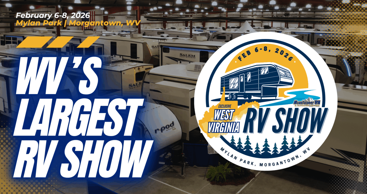 2026 Exclusive West Virginia RV Show - Visit Mountaineer Country