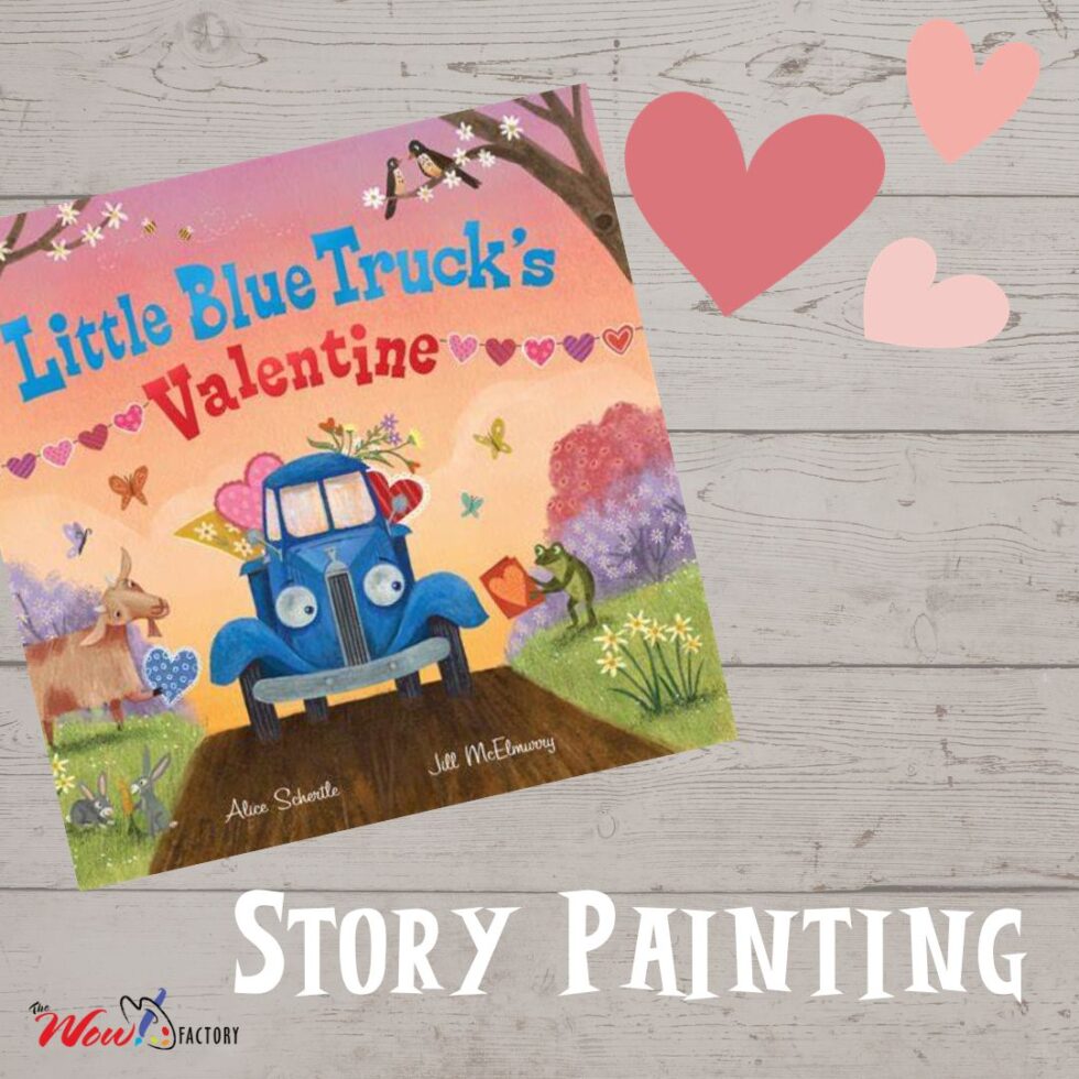 Story Painting: Little Blue Truck’s Valentine - Visit Mountaineer Country